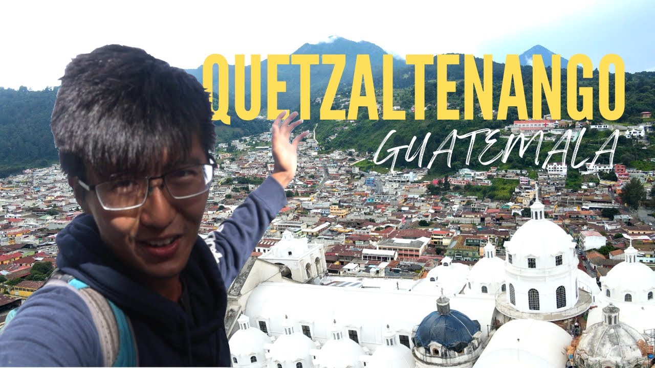 THIS IS GUATEMALA: QUETZALTENANGO (XELA) - The MOST Beautiful town in ...