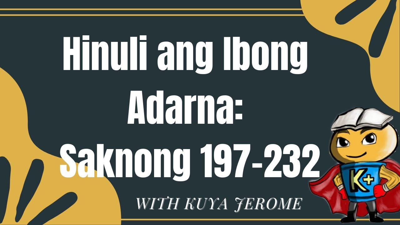 Hinuli ang Ibong Adarna: Pagbabasa Ng Mga Saknong 197-232 ng Ibong ...