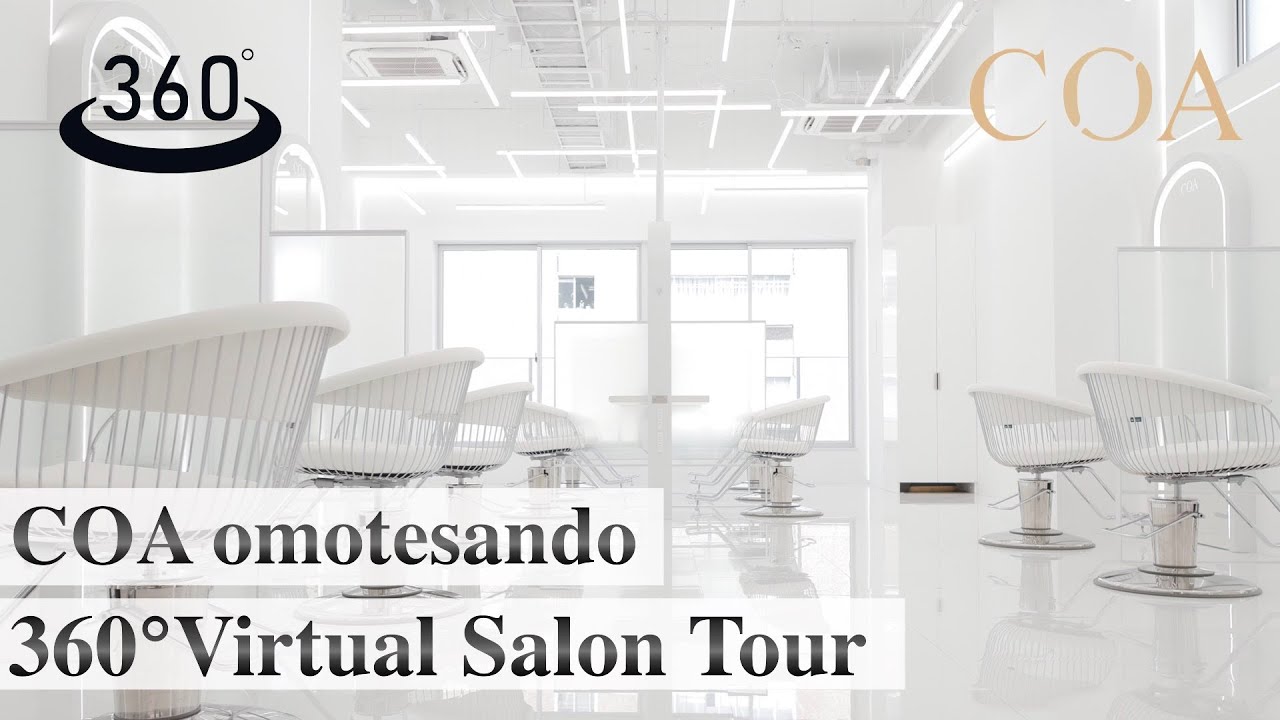 360° Virtual Salon Tour : Experience a Tokyo Hair Salon Visit in COA ...