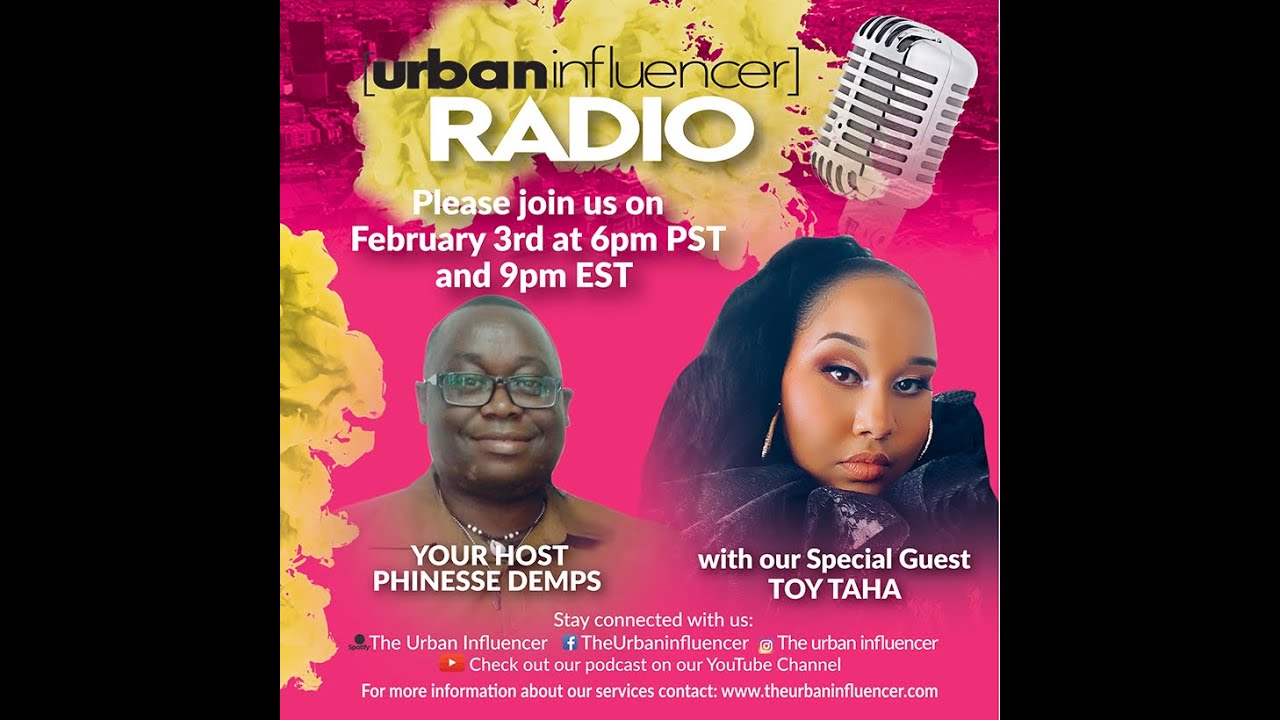 Urban Influencer Radio (Ep. 150) ft. Toy Taha - YouTube