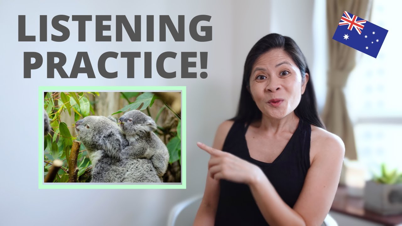 Australian Accent Listening Practice: KOALAS! (Upper Intermediate ...