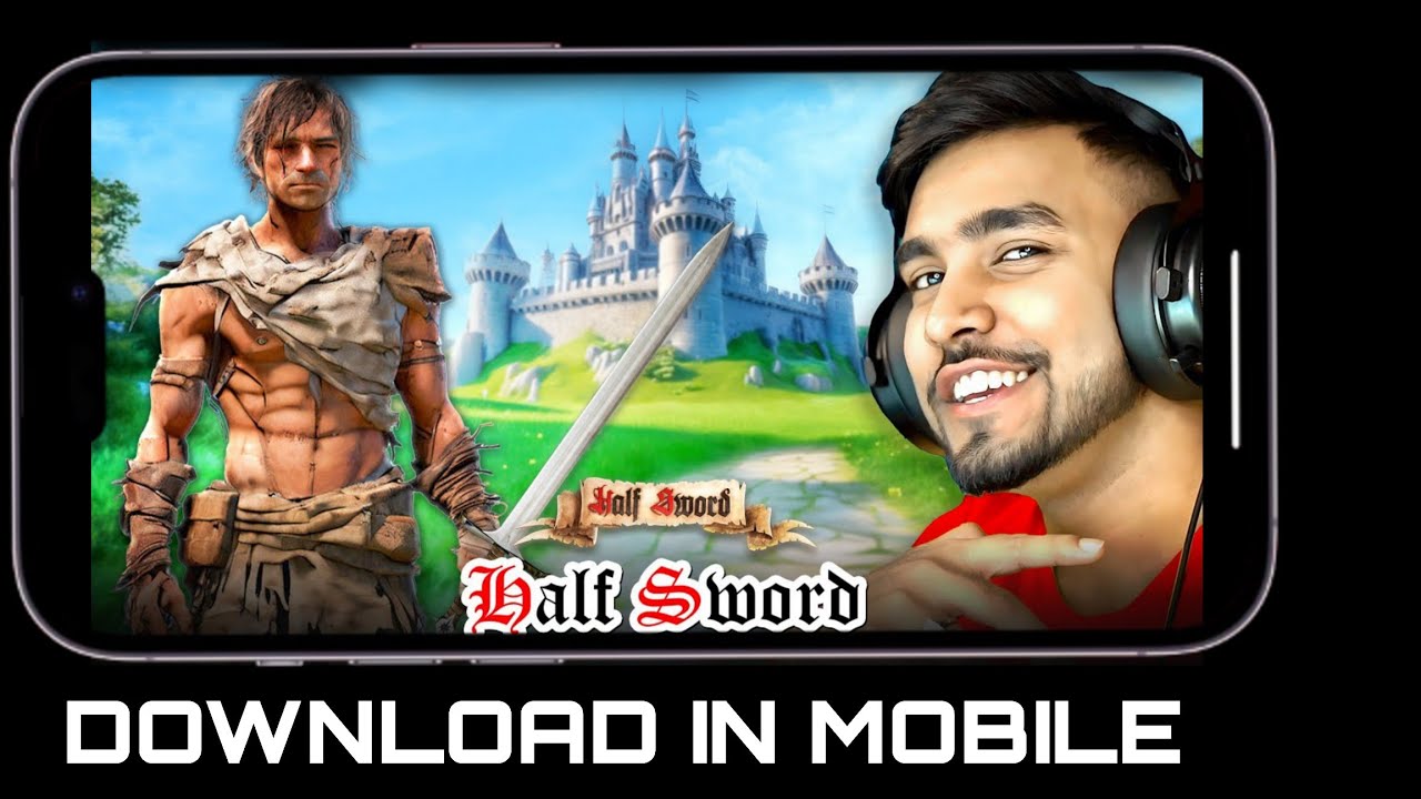 HALF SWORD GAME DOWNLOAD IN MOBILE | I BECOME A REAL WARRIOR |HALF ...