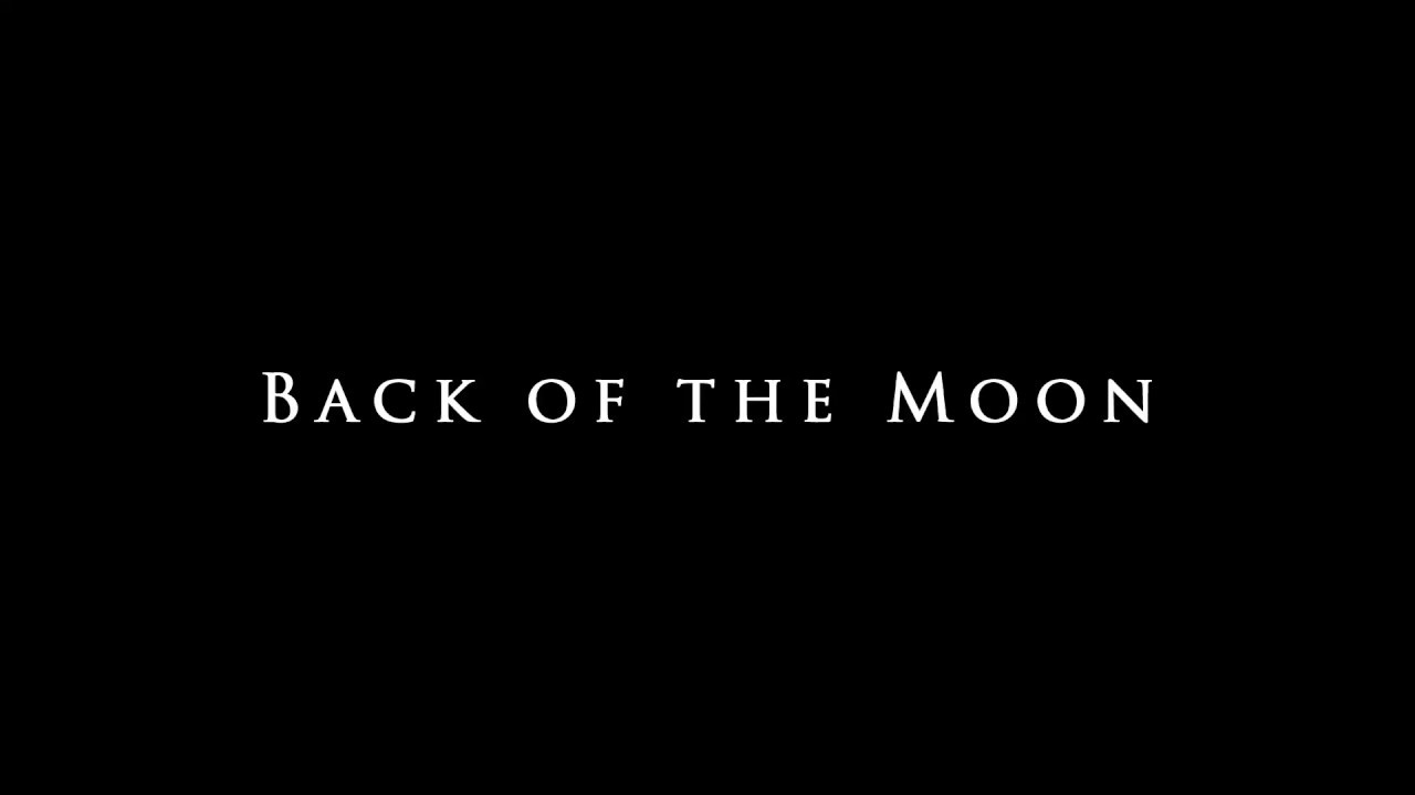 Back Of The Moon | Love Dream - YouTube