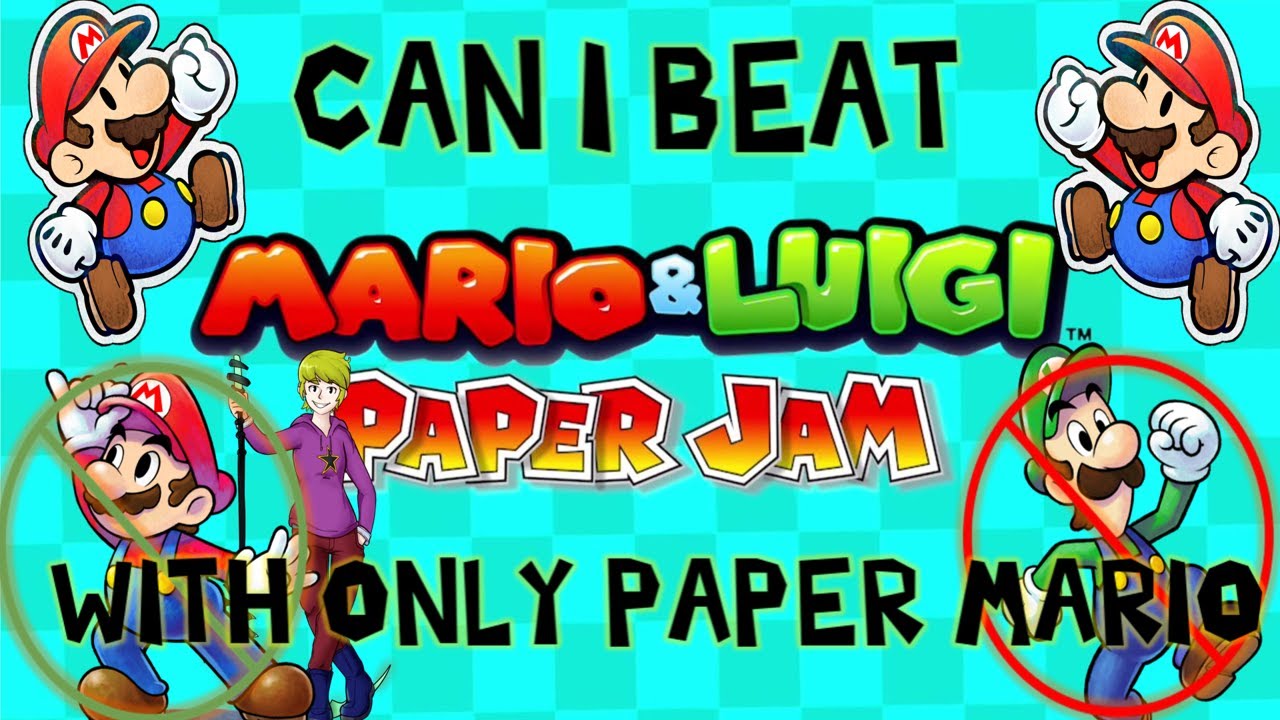 Can I Beat Mario and Luigi Paper Jam Bros With ONLY Paper Mario? - YouTube