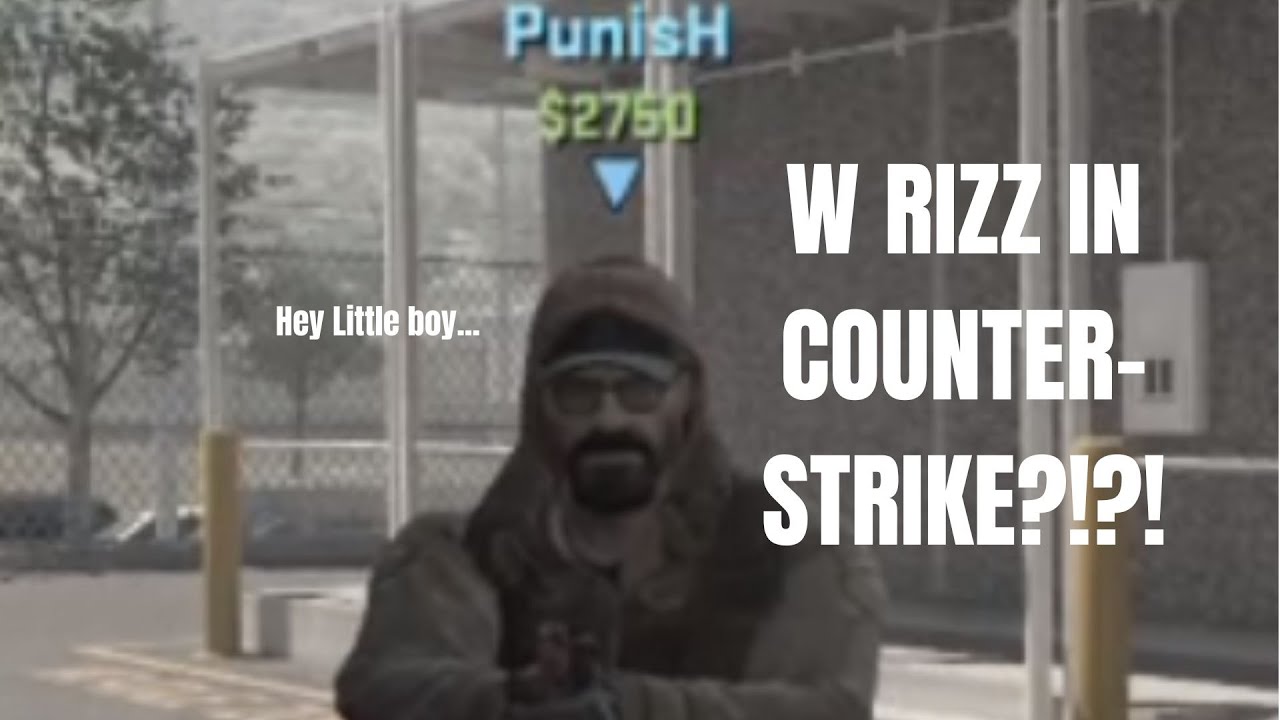 W Rizz In Counter-Strike ?!? - YouTube