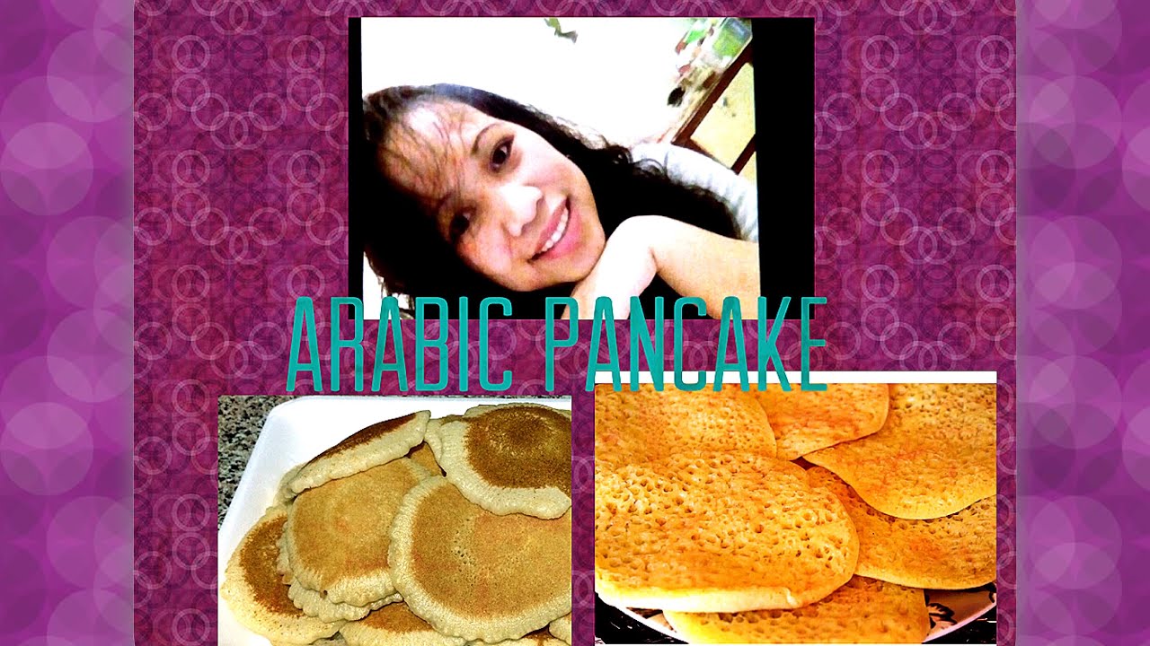 How to make make Arabic pancake - YouTube