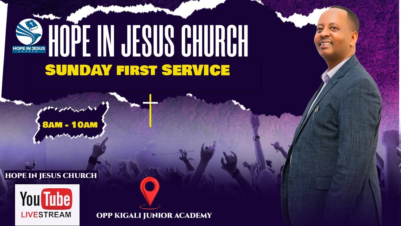 SUNDAY FIRST SERVICE - HOPE IN JESUS CHURCH /02/6/2024 - YouTube
