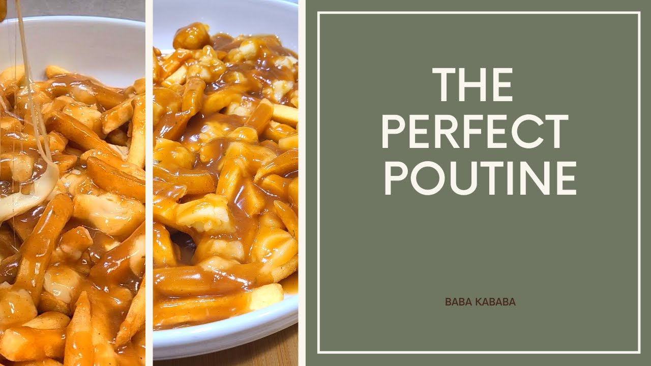 Perfect Cheesy Poutine | How to make the Classic Poutine - YouTube