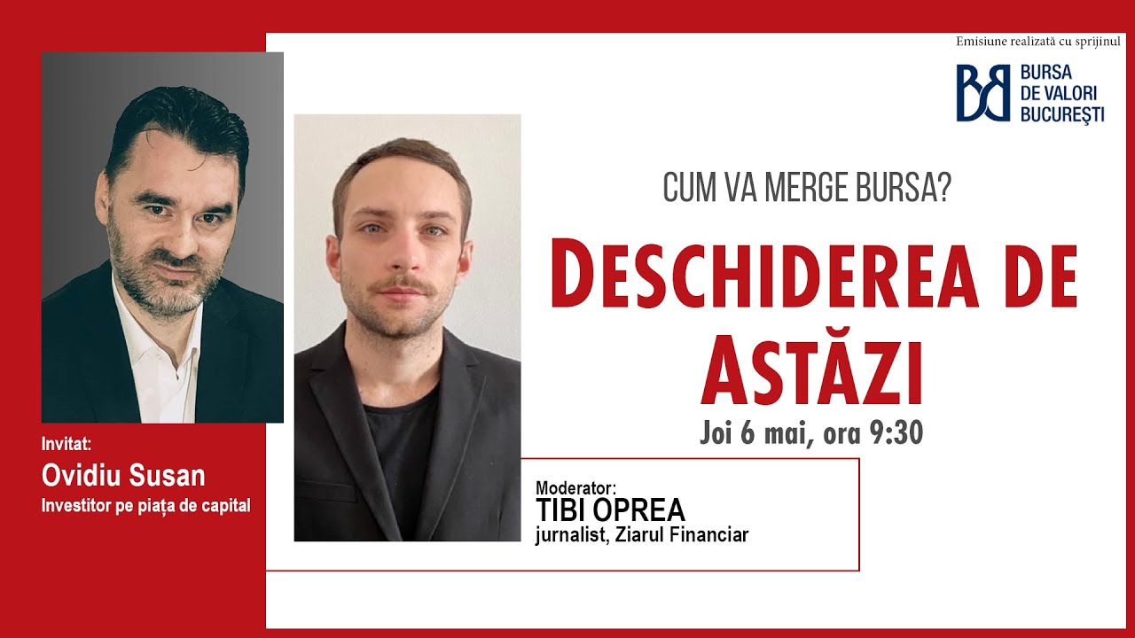 DESCHIDEREA DE ASTĂZI.Cum va merge bursa. O discuţie cu Ovidiu Susan ...