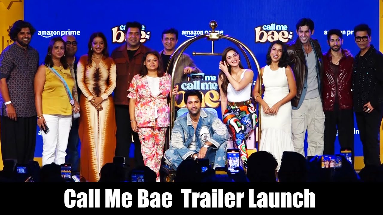 Call Me Bae Web Series Trailer Launch | Ananya Panday, Karan Johar ...