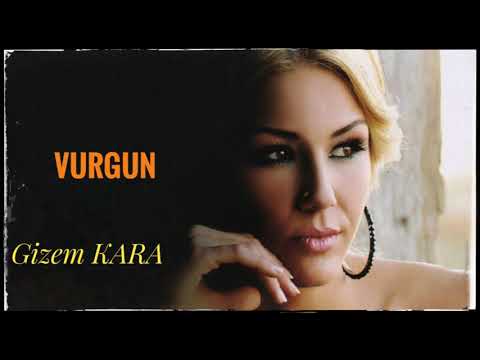 GİZEM KARA / VURGUN