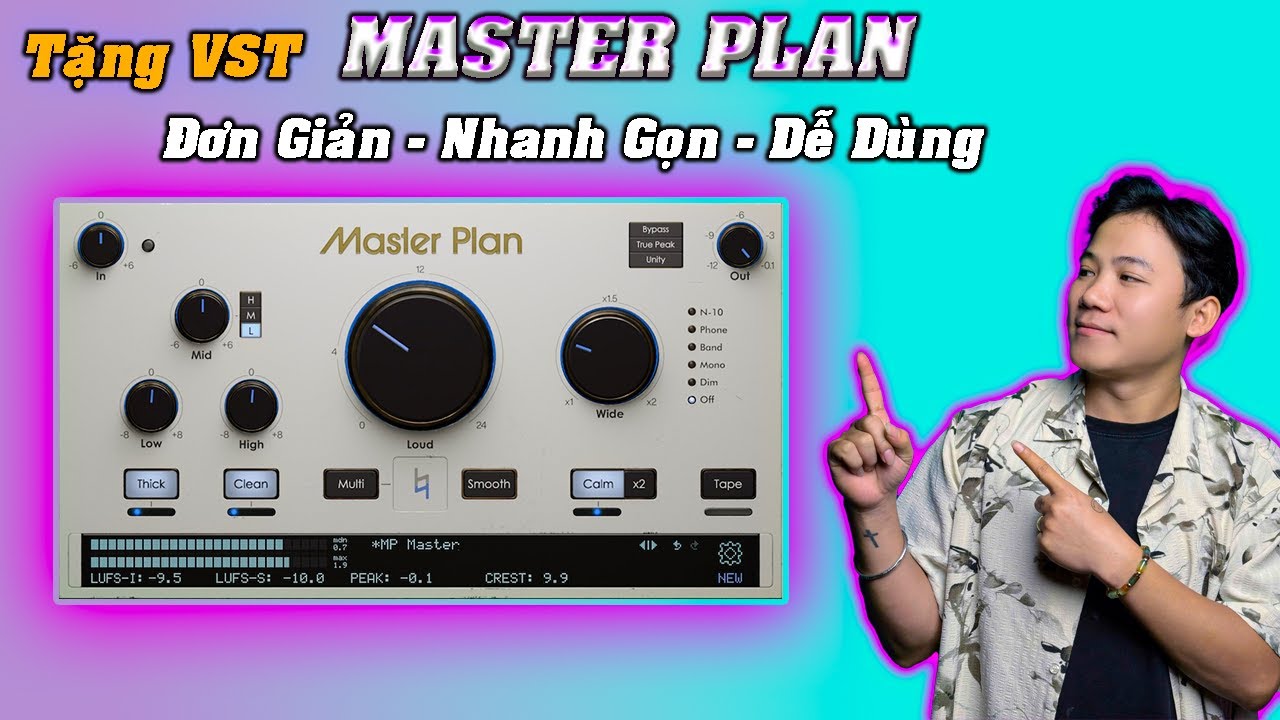 Chia Sẻ VST MASTER PLAN Miễn Phí | Plugin Mastering Nhanh – Đẹp – Chuẩn ...