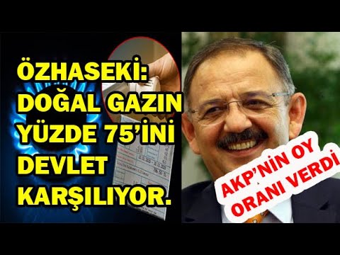Özhaseki'den doğal gaz açıklaması: 1000 lira gelen fatura, aslında 4000 lira. Şu anki oyumuz yüzde..