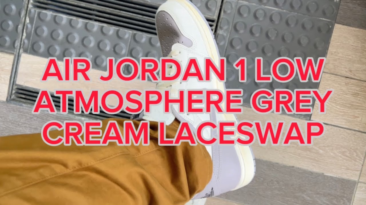 Cream Laces Jordan 1 Low Atmosphere Grey cream laceswap by ...
