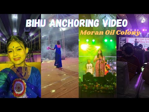 Bihu anchoring at Moran Oil Colony /বহাগী বিদায় উৎসৱ/ বিহু ঘোষিকা ...