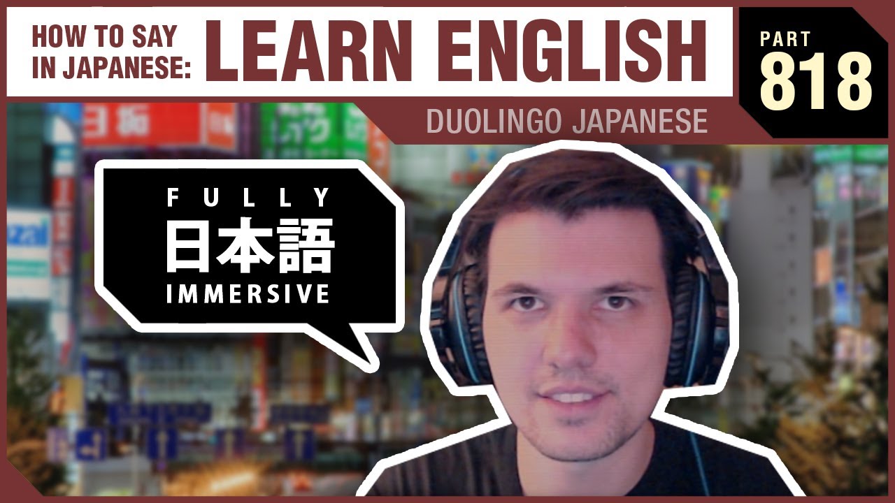 How To Say LEARN ENGLISH Japanese Duolingo EN To JA PART 818 how-to-say-learn-english-japanese-duolingo-en-to-ja-part-818