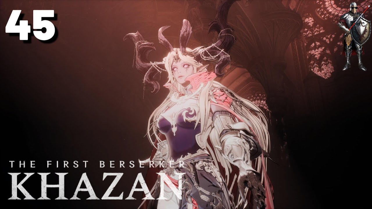 THE FIRST BESERKER KHAZAN PART 45 // Princess Ilyna - How The Blind Guy ...