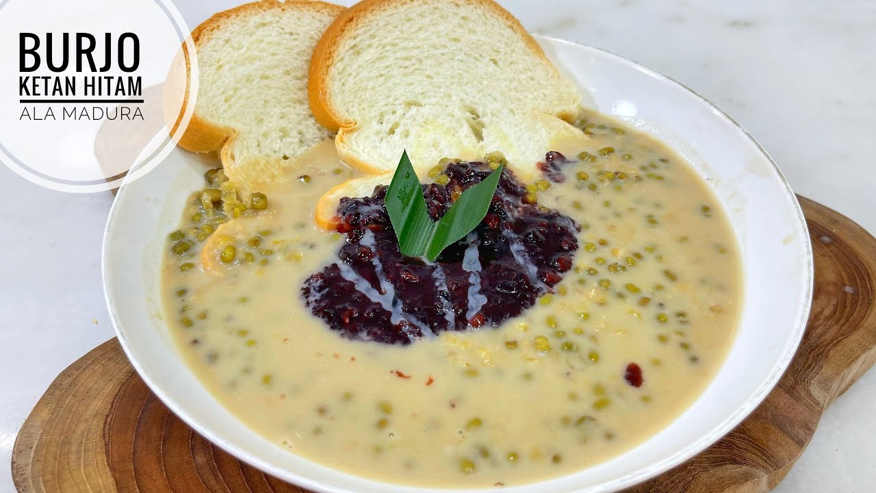 RESEP BUBUR KACANG IJO KETAN HITAM ALA MADURA ENAK BANGET - YouTube