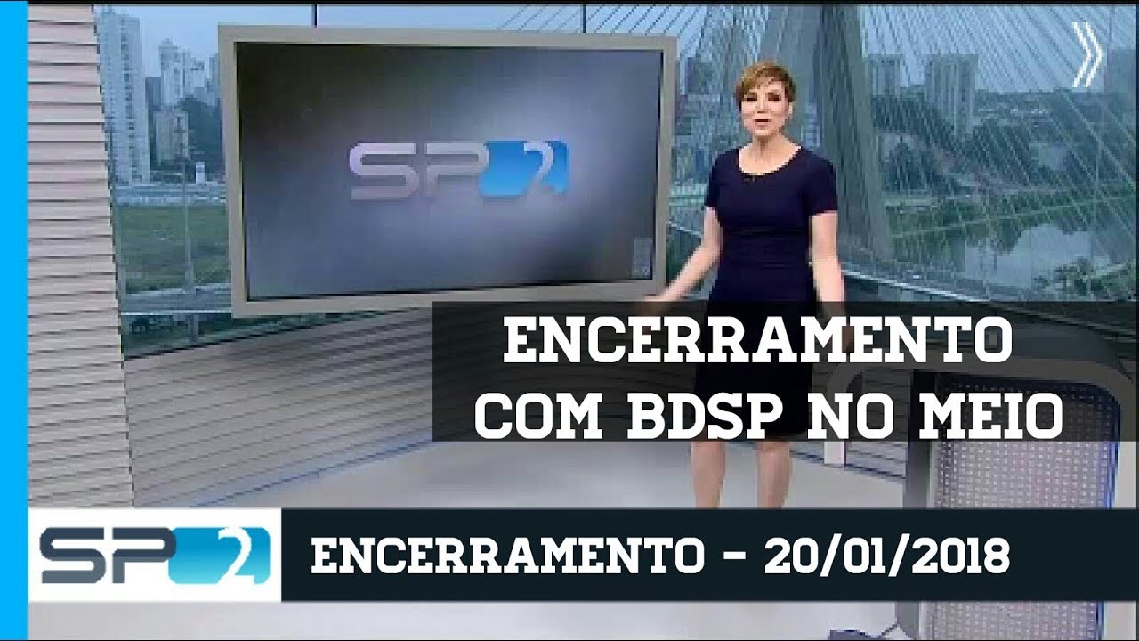 SP2: Encerramento com Glória Vanique falando de BDSP (20/01/2018) - YouTube