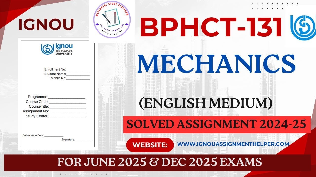 "📚 BPHCT-131 | Mechanics Solved Assignment 2025 | By Meenakshi Study Platform 🔥 - YouTube
