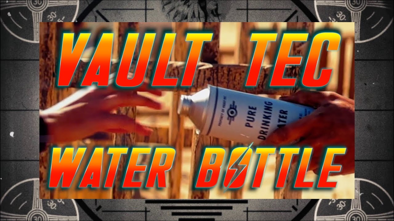 FALLOUT VAULT TEC PURE DRINKING WATER - DIY - YouTube