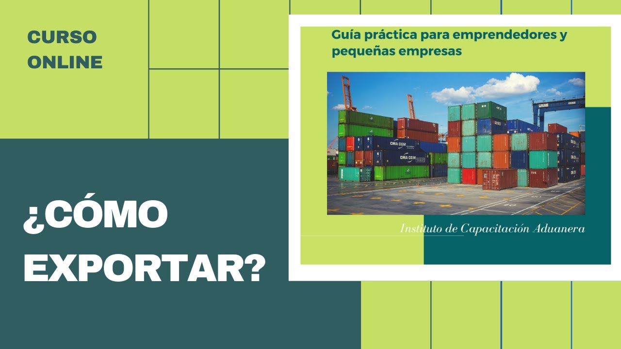 ¿Cómo Exportar? Guía Práctica para emprendedores y pequeñas empresas ...