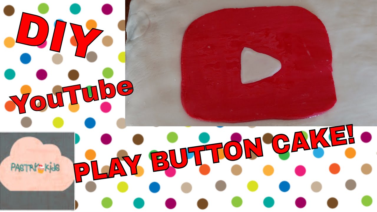 DIY YOUTUBE PLAY BUTTON CAKE! - YouTube
