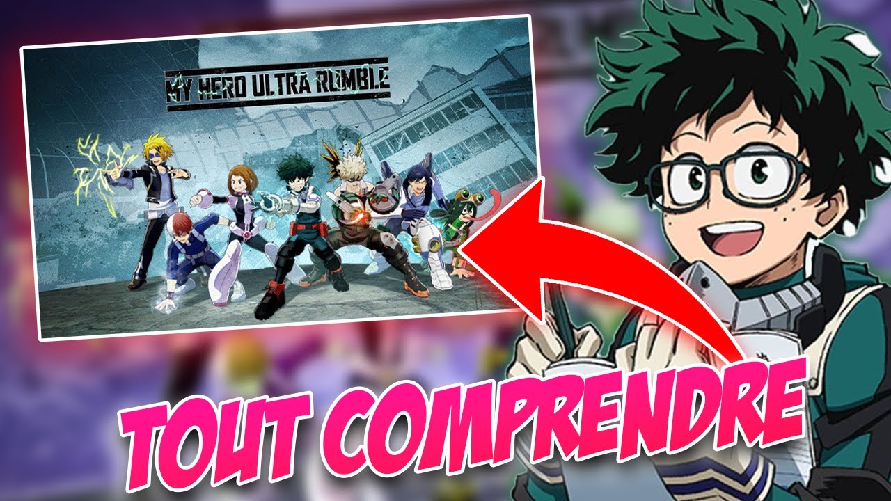 COMPRENDRE RAPIDEMENT MHA ULTRA RUMBLE - YouTube
