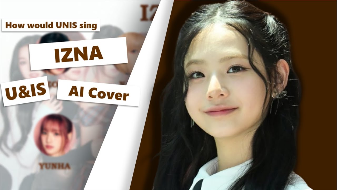 [AI COVER] HOW WOULD UNIS SING ‘IZNA’ (ORIGINAL BY izna) (AI COVER AND ...