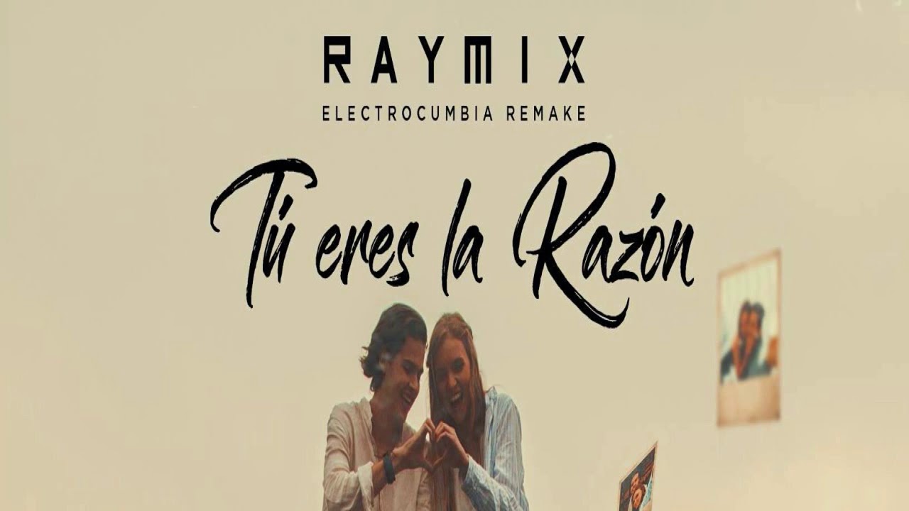 Tu eres la Razon RAYMIX - YouTube