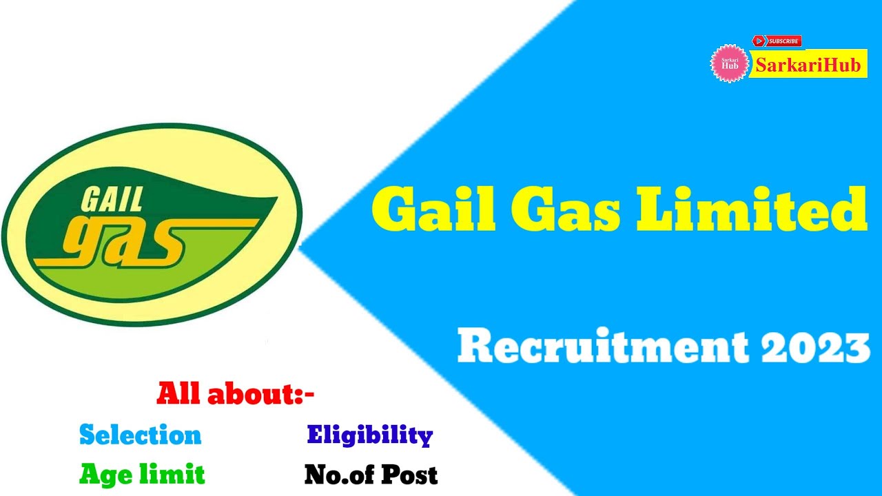 Gail Gas Limited vacancy 2023 | Gail Gas Limited Recruitment 2023 ...
