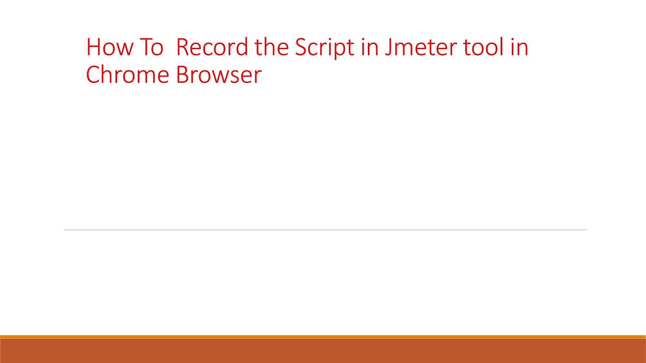 How To Record The Script In Jmeter Tool In Chrome Browser Youtube