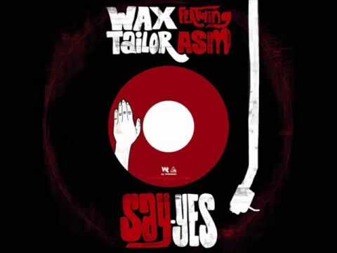 al'tarba wax tailor say yes remix