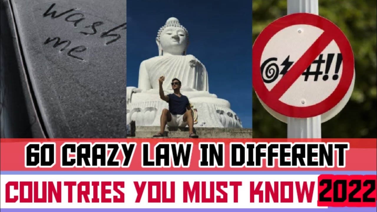 60 crazy law in different countries you must know 2022 - YouTube