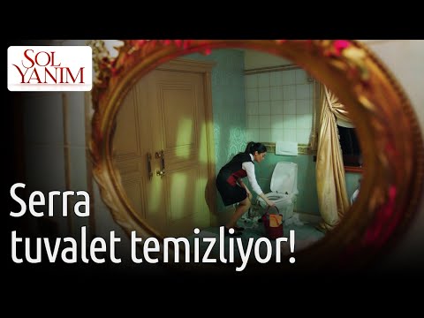 Sol Yanım | Serra Tuvalet Temizliyor! 😳😳