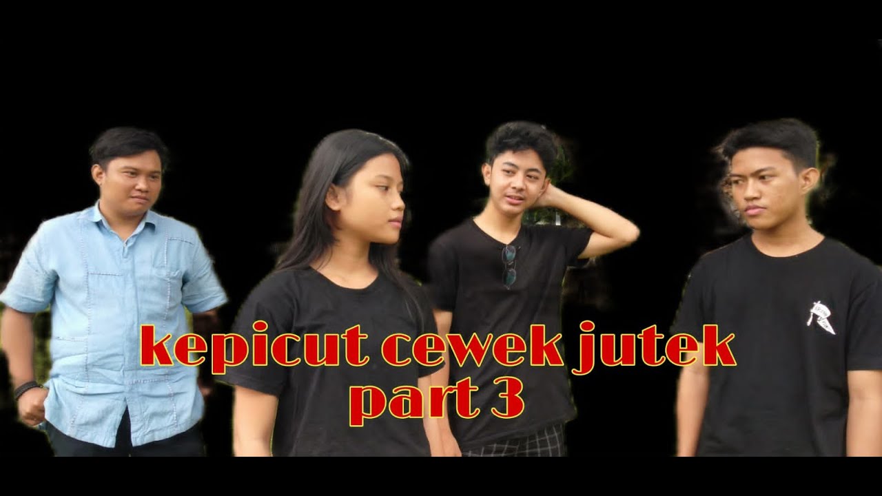 webseries Kepincut cewek jutek #part3 - YouTube