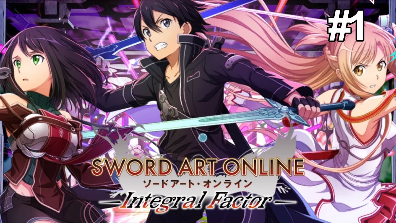 Sword Art Online -Integral Factor- Steam Part #1 - Beginning - YouTube