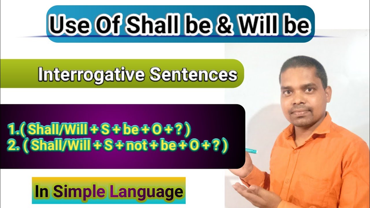 Use Of Shall Be And Will Be l How To Make Interrogative Sentences l ...