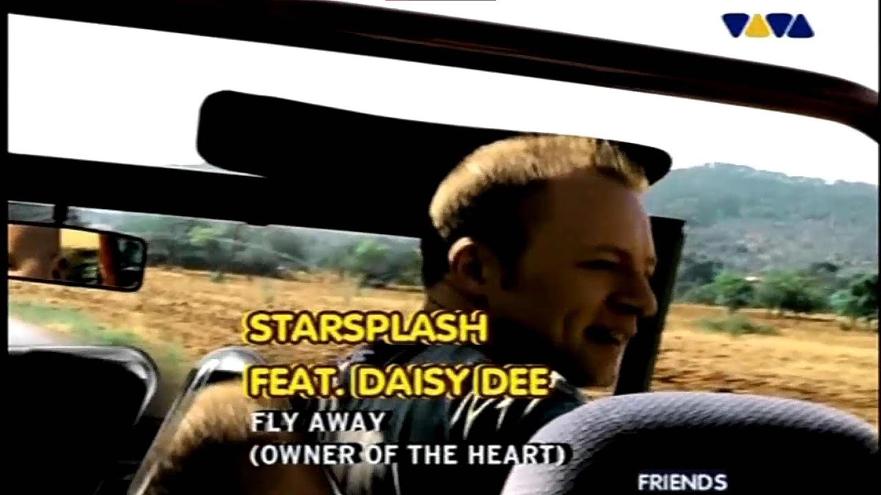 Starsplash Feat. Daisy Dee – Fly Away (Owner Of Your Heart) - YouTube