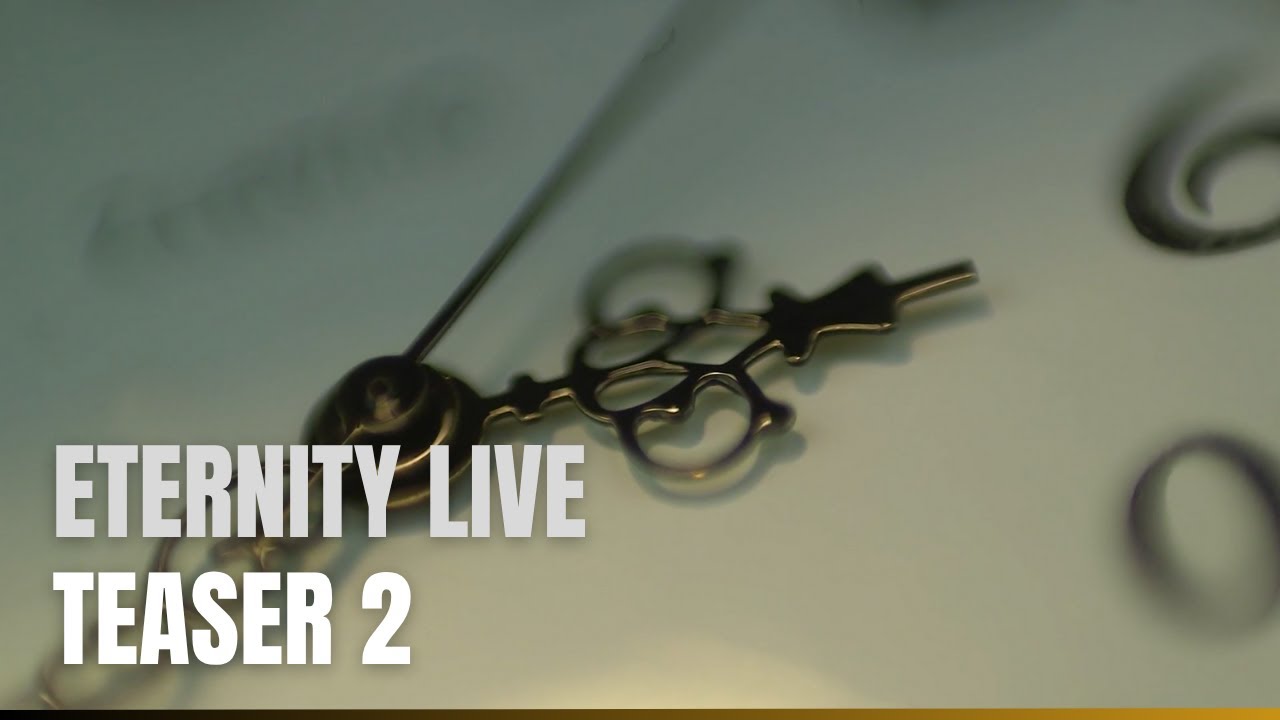 TEASER 2 | official Teaser | Eternity Live - YouTube