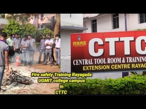 Fire safety training Rayagada ️UGMIT College campus in ️ CTTC. Central ...