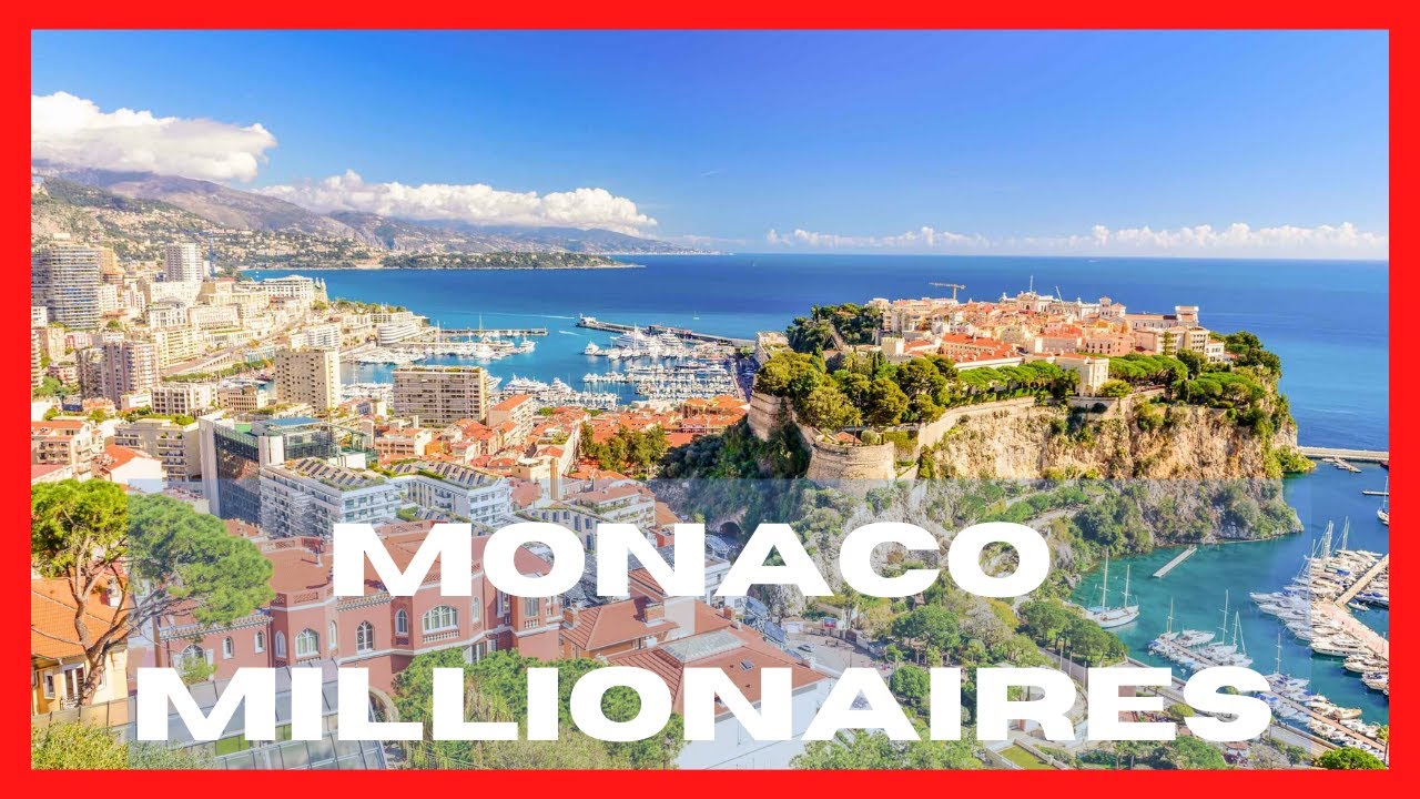🤑MONACO MILLIONAIRE💵💲 - YouTube