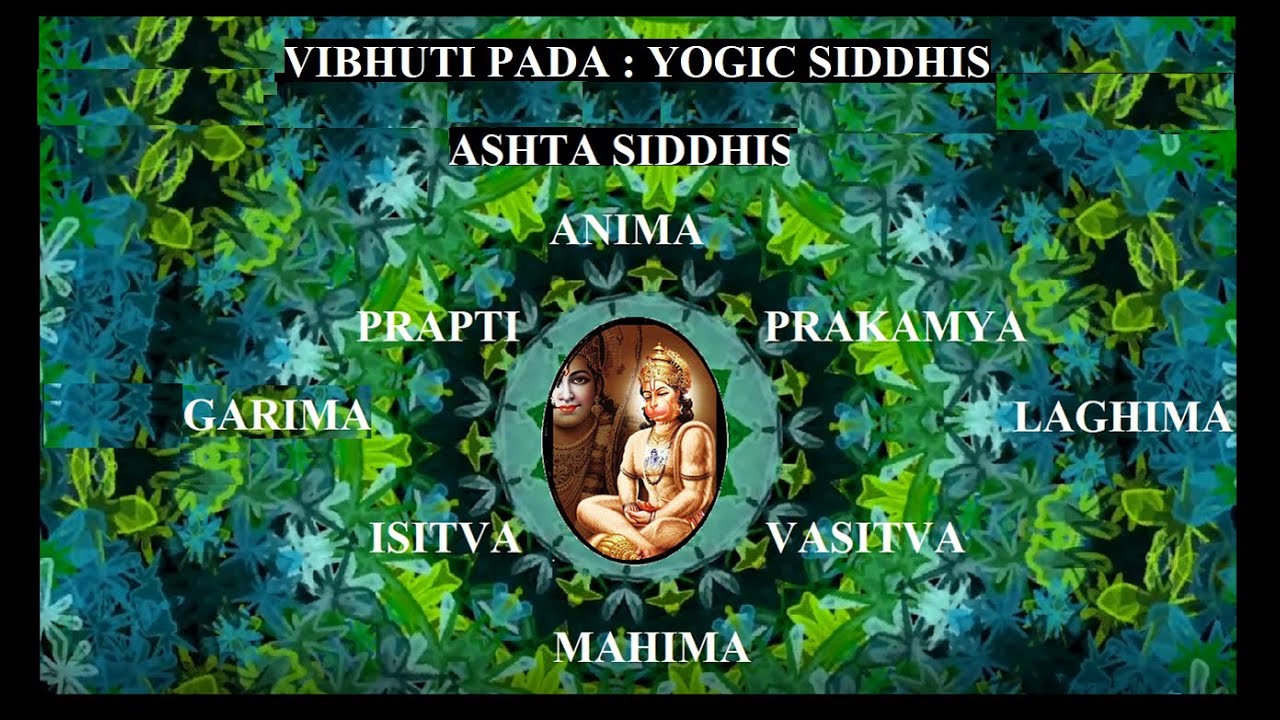 PATANJALI YOGA SUTRAS : YOGIC SIDDHIS (1) : SWAMI BRAHMESHANANDAJI ...