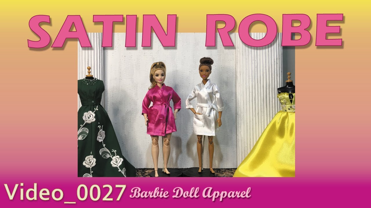 DIY Satin Robe for Barbie Doll - YouTube