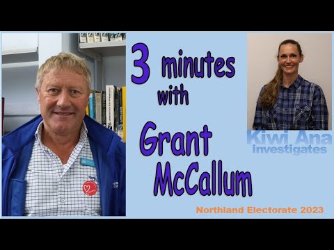 Kiwi Ana interviews...Northland Electorate Candidate - Grant McCallum - National Party - YouTube