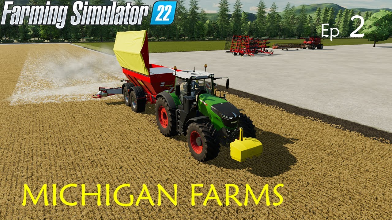 farming Simulator 22 fs22 timelapse michigan Farms Ep #2 fs22 Mods ...
