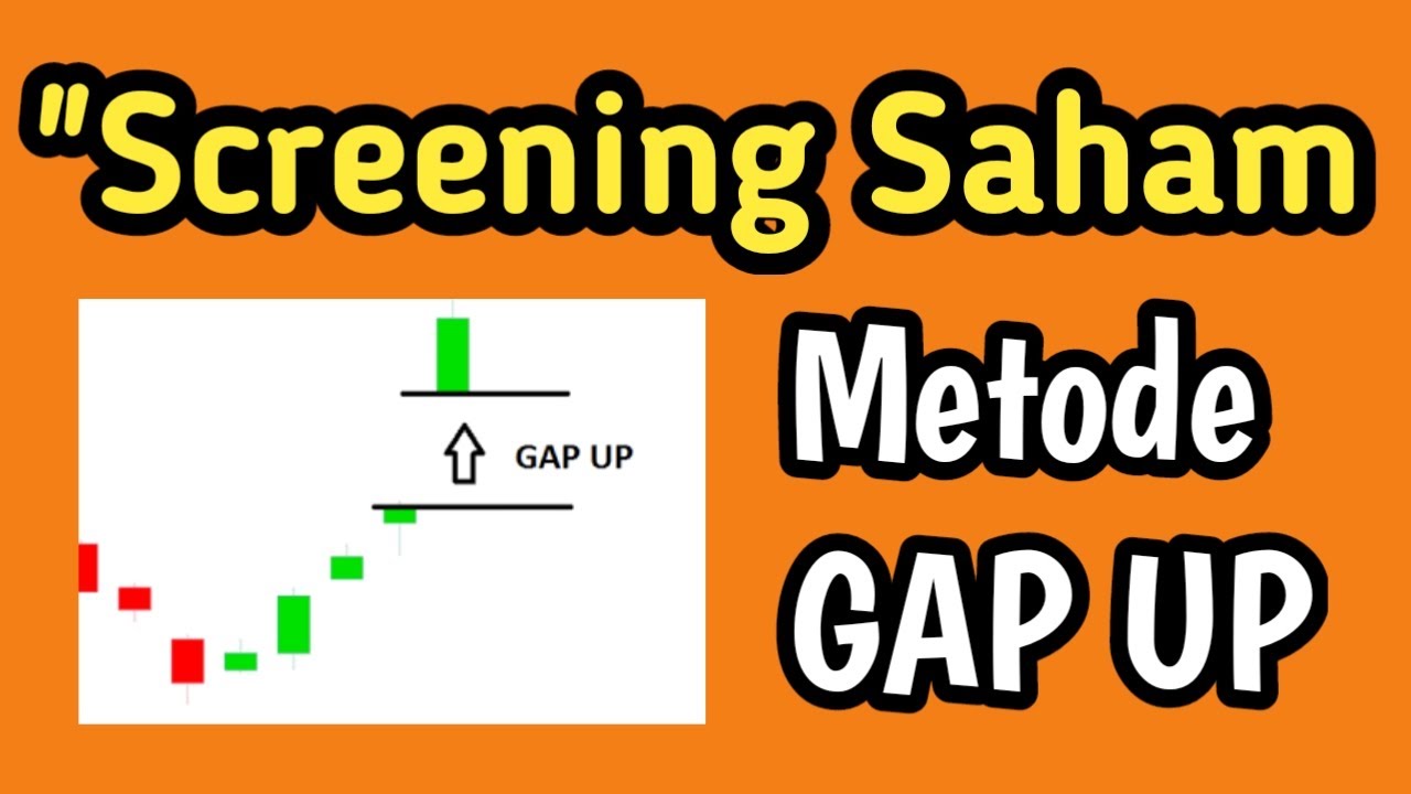 Cara Screening Saham Metode GAP UP#analisisteknikal#gapup#gapupstrategy ...