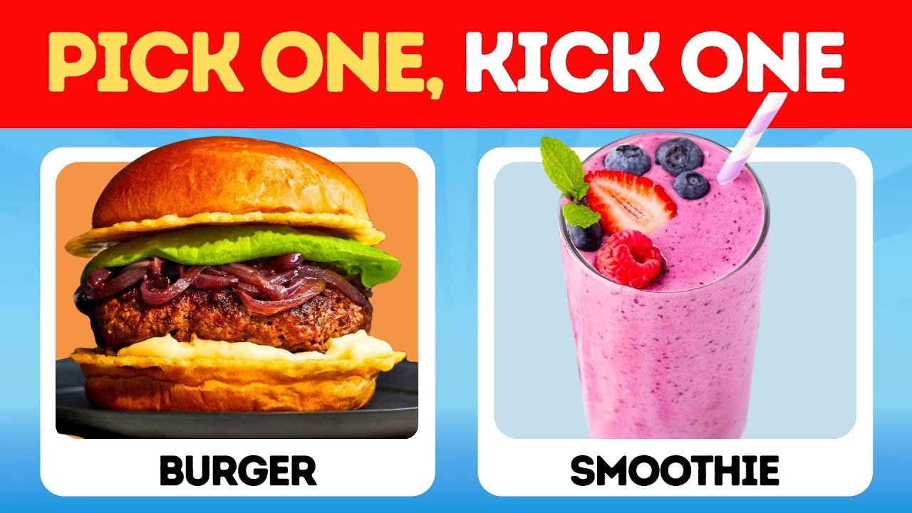 Would You Rather? JUNK FOOD vs HEALTHY FOOD 🍔🍟🥗 | Pick one, Kick one ...
