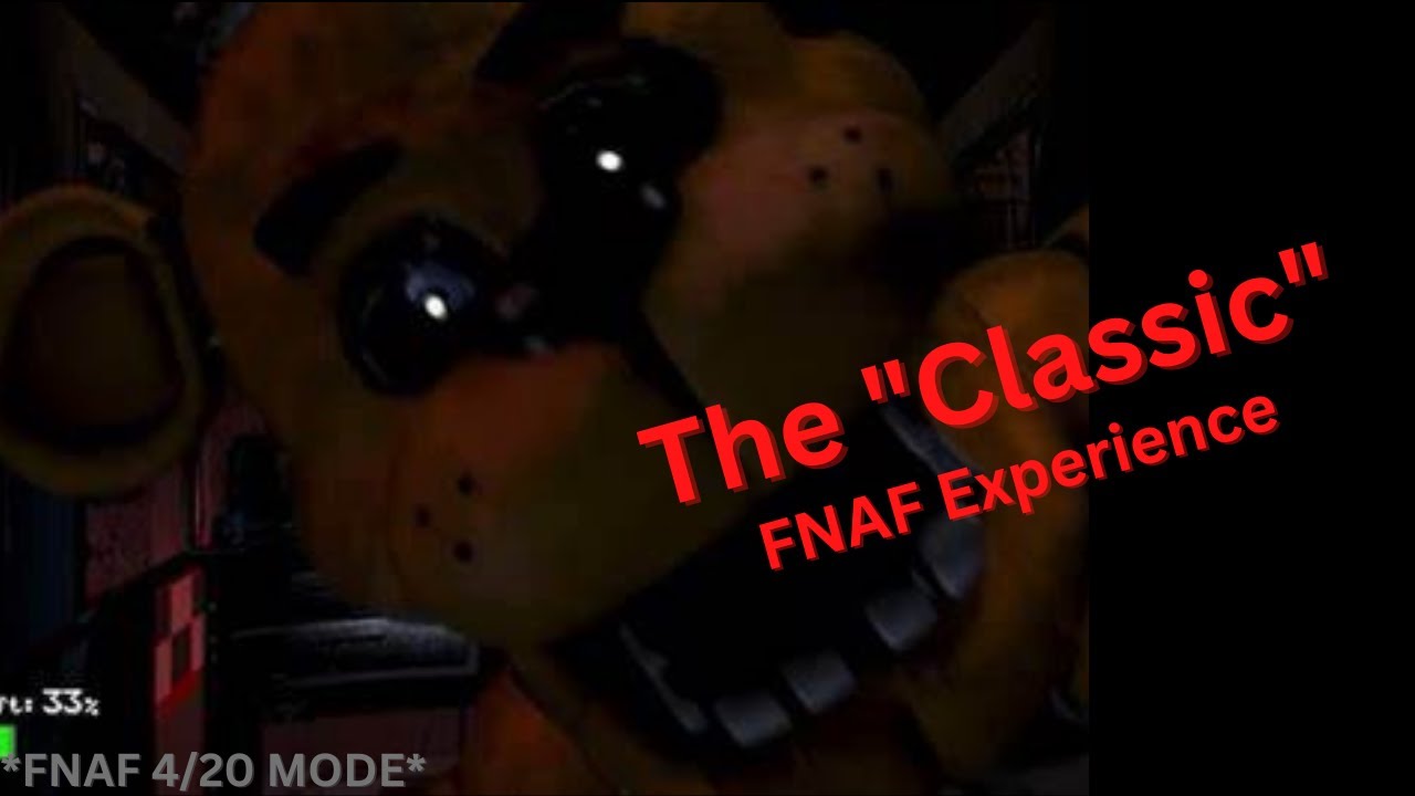 The "Classic" FNAF Experience - YouTube