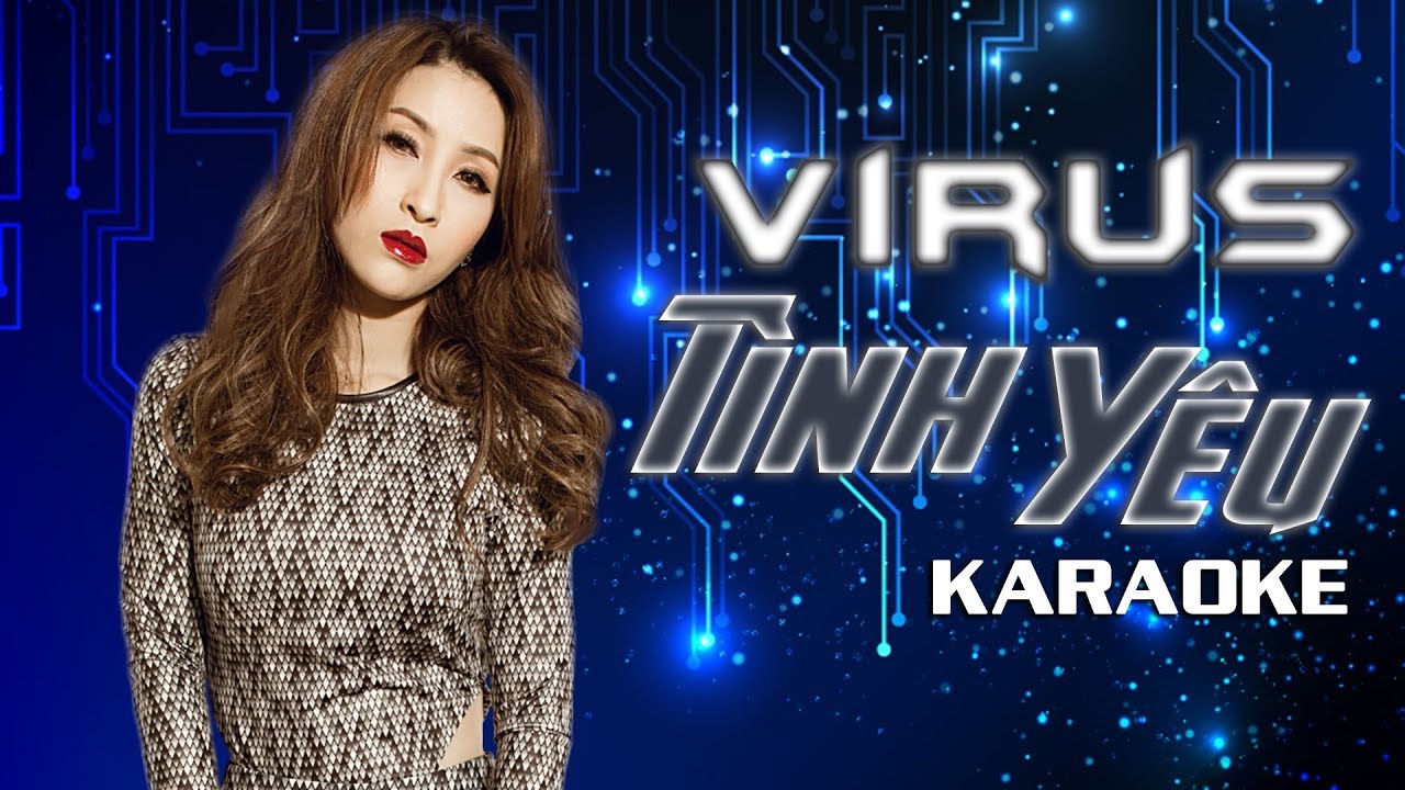 [KARAOKE] Virus Tình Yêu - Vĩnh Thuyên Kim - YouTube